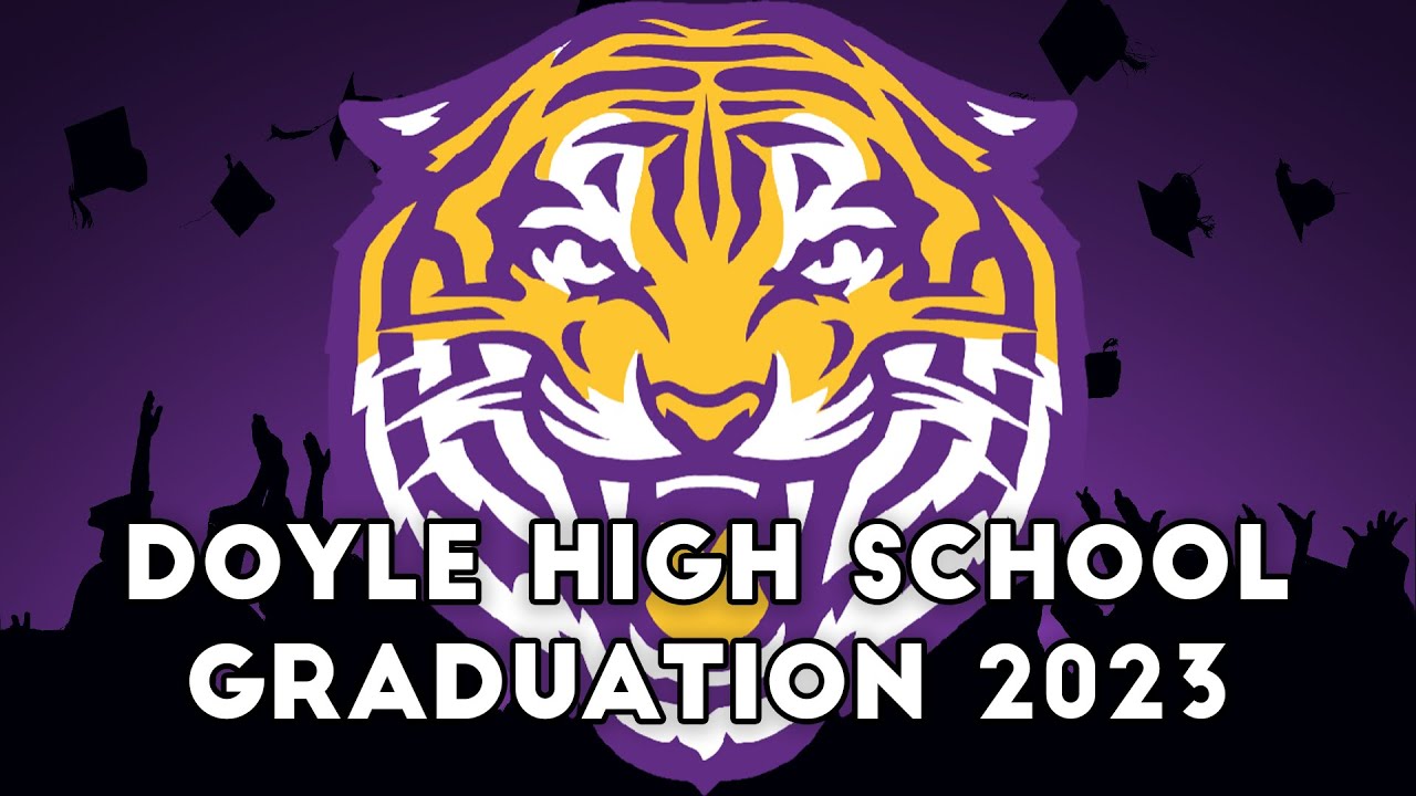 Doyle High School Graduation 2023 - YouTube