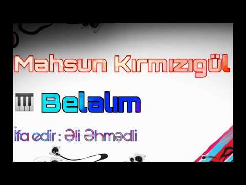 Mahsun Kırmızıgül | Belalım 🎹