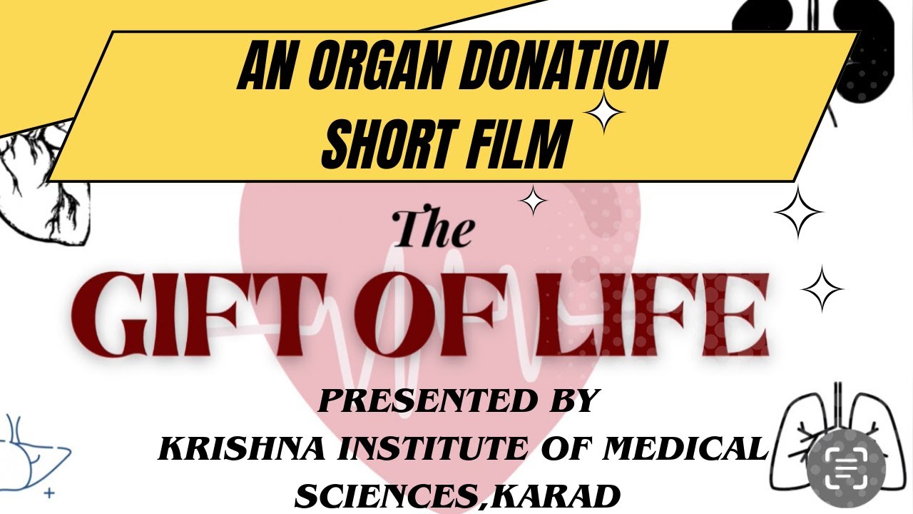 GIFT OF LIFE - A SHORT FILM ON ORGAN DONATION - YouTube