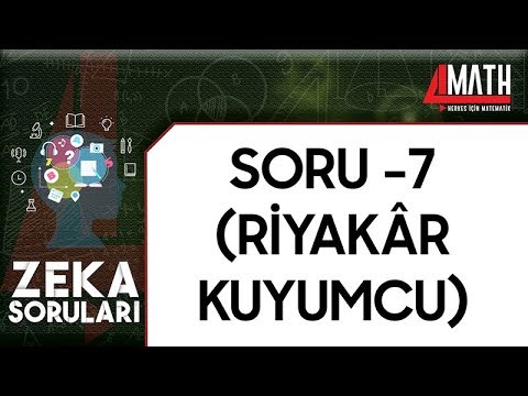 Soru -7 (Riyakâr Kuyumcu)