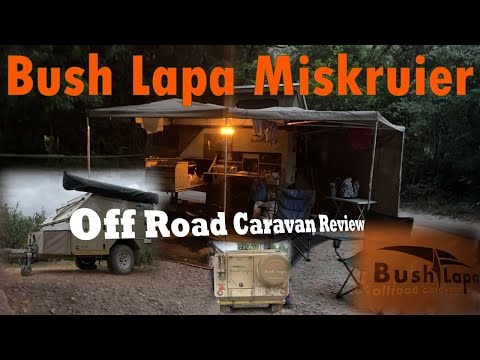 Bush Lapa Miskruier Off Road Caravan Review - Is this the best Off Road ...