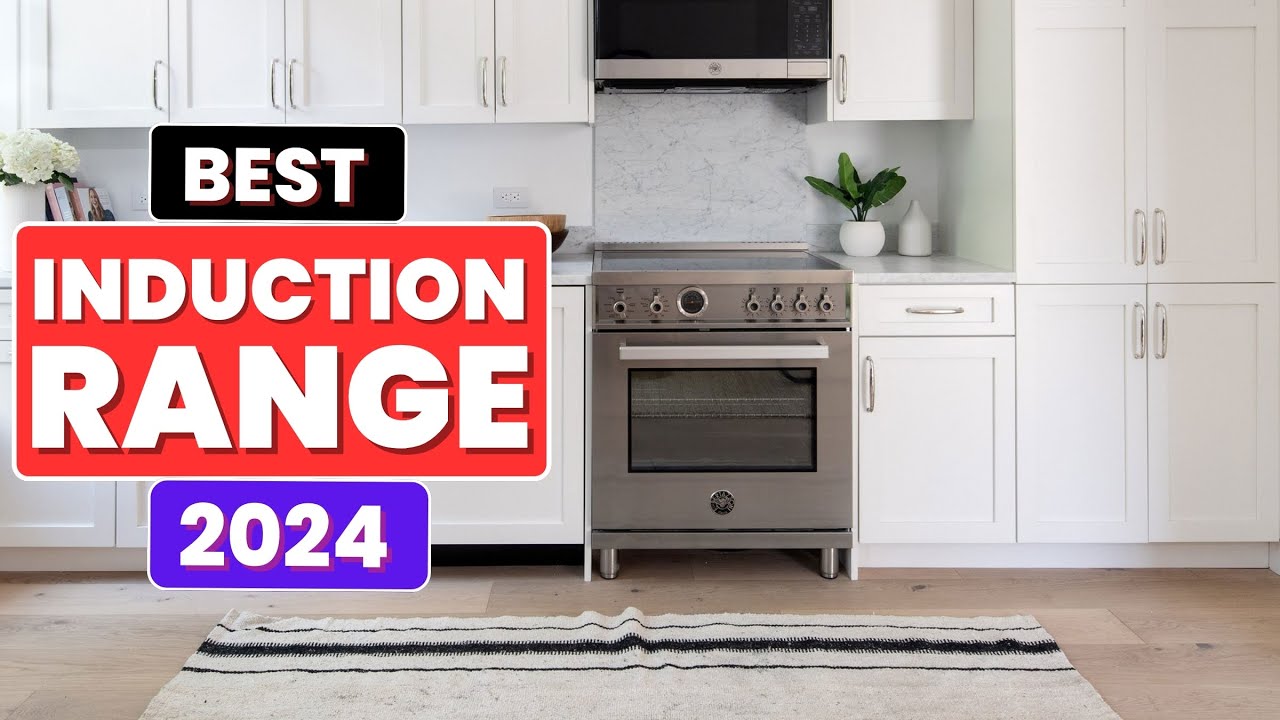 Top 5 Best Induction Ranges 2024 - Ultimate Guide & Reviews - YouTube