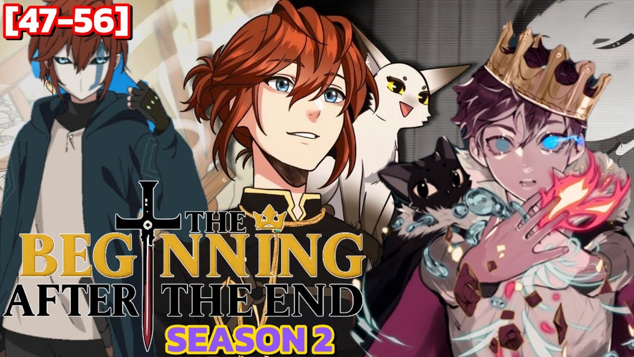 THE BEGINNING AFTER THE END - SEASON 2 | CHAPTER 47-56 | Manga T ...