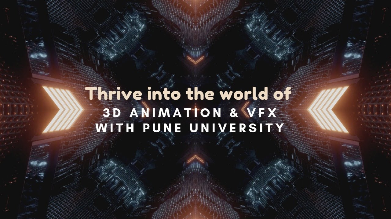 Thrive in the world of 3D Animation & VFX with University of Pune - YouTube