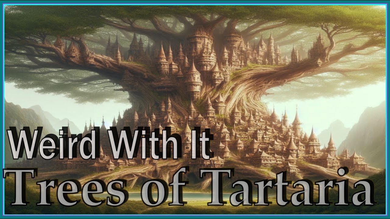 Trees of Tartaria || Lucius Aurelian@Restitutor_Orbis_214 Gets Weird ...