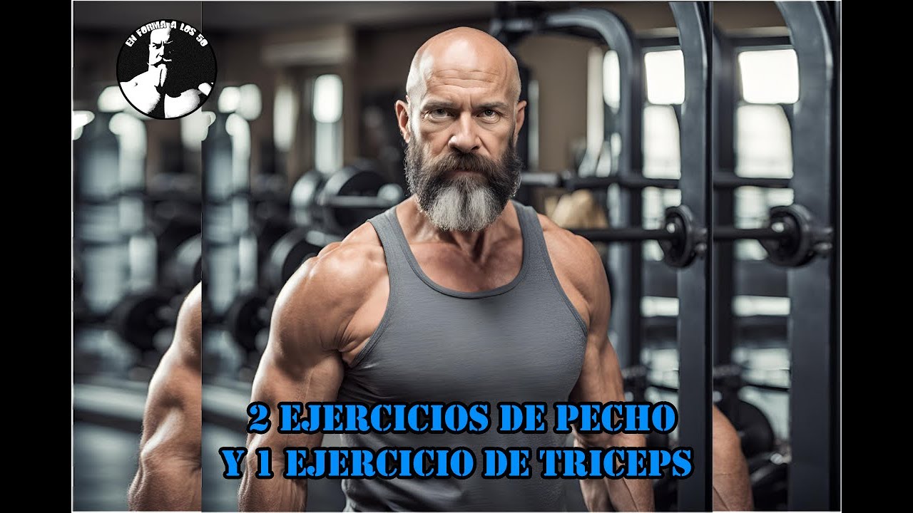 2 EJERCICIOS DE PECHO Y UNO DE TRICEPS CAP. 12 - YouTube