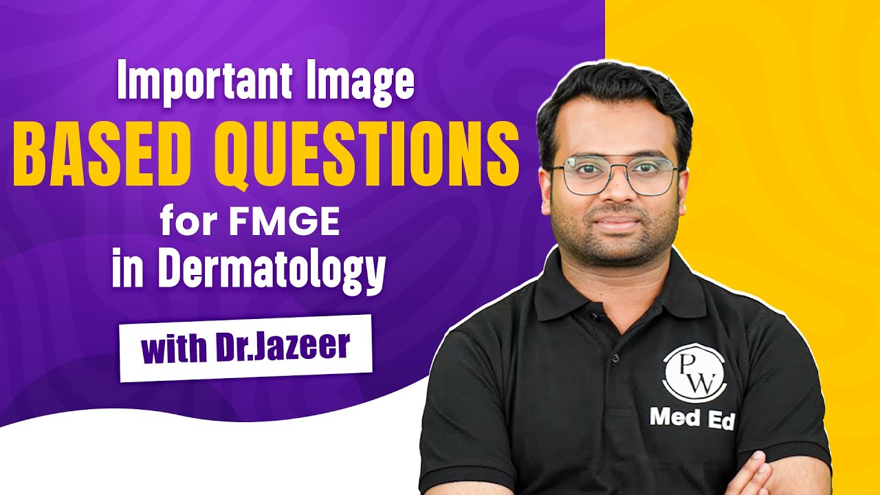 Important Image Based Questions for FMGE in Dermatology | Dr. Jazeer ...