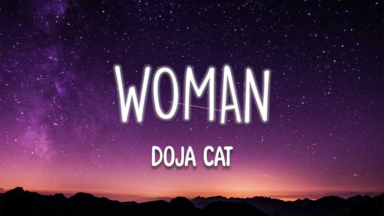 Doja Cat - Woman (Lyrics) - YouTube