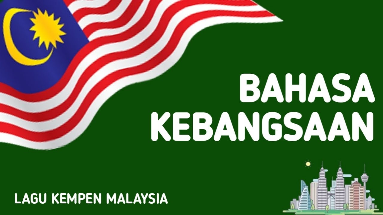 Bahasa Kebangsaan | Lagu Kempen Malaysia - YouTube