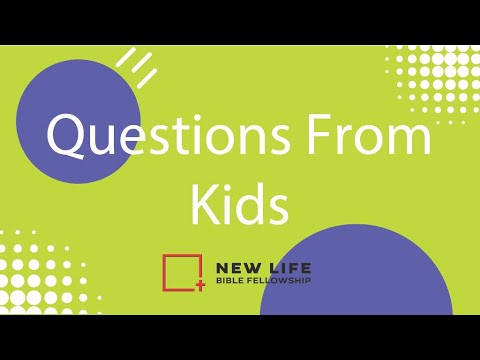December 29, Questions from Kids, New Life Children - YouTube