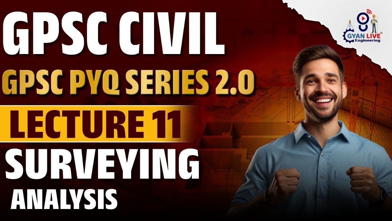 Surveying GPSC PYQ Series 2.0 For Irrigation R & B & GES | GPSC PYQ ...