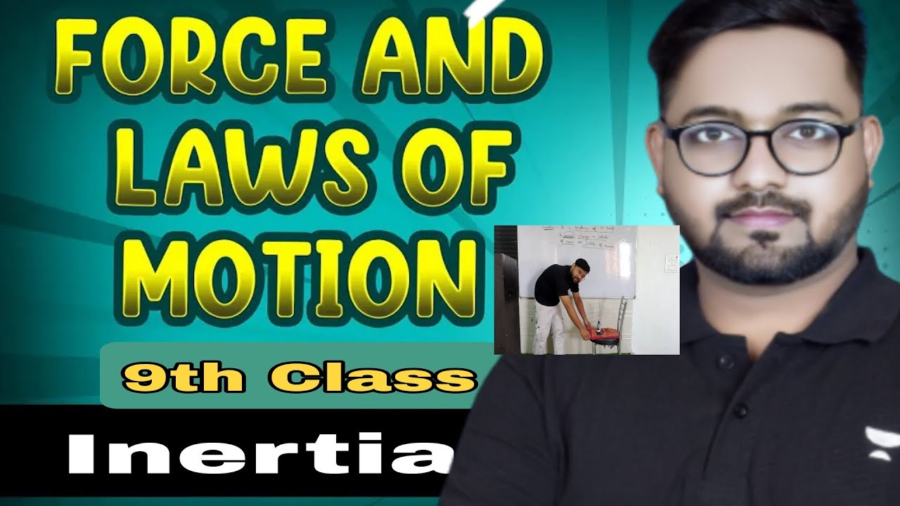Class 9| Newton's law of motion|Inertia |Experiment |Chapter 8 - YouTube