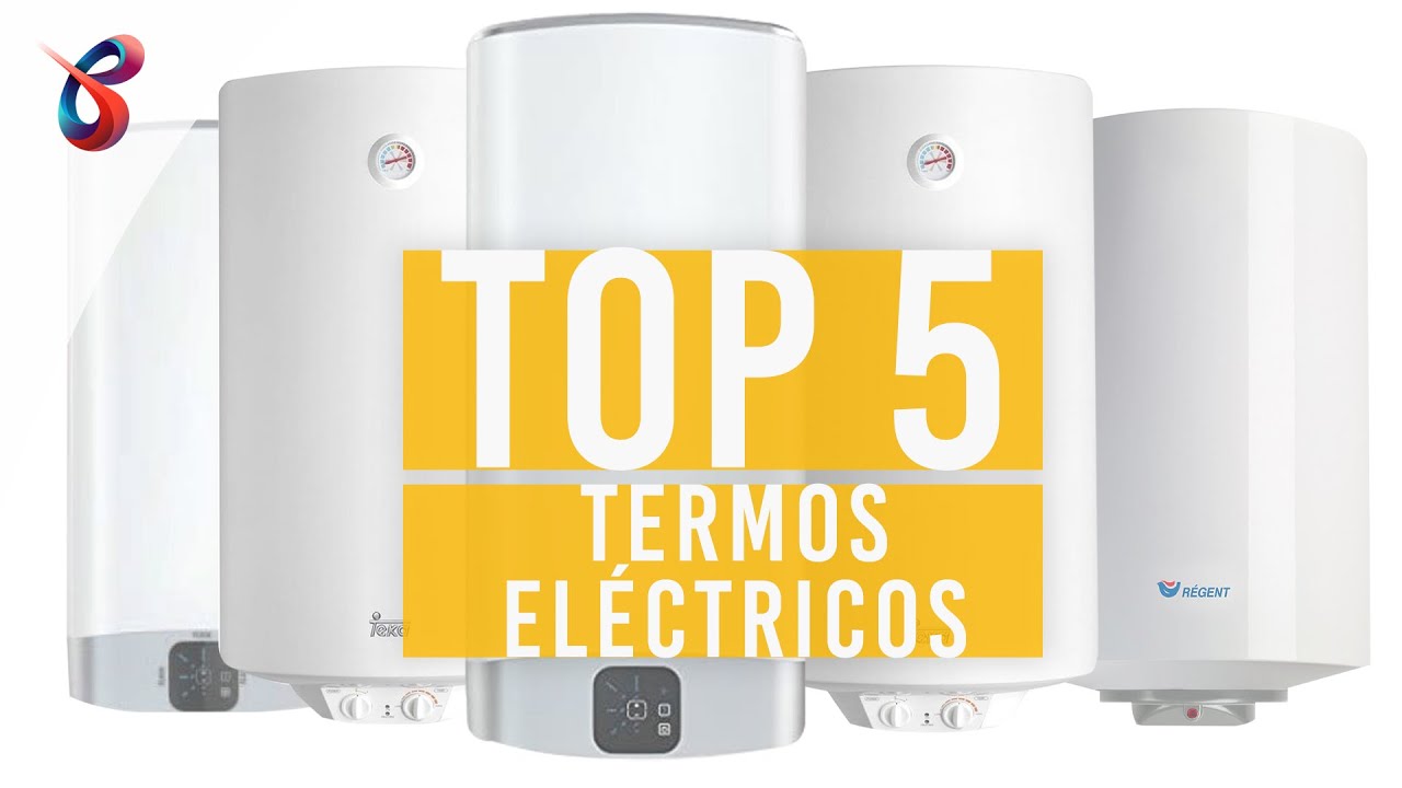 Top 5 - Los mejores termos eléctricos ¿Cuál comprar en 2021? - YouTube