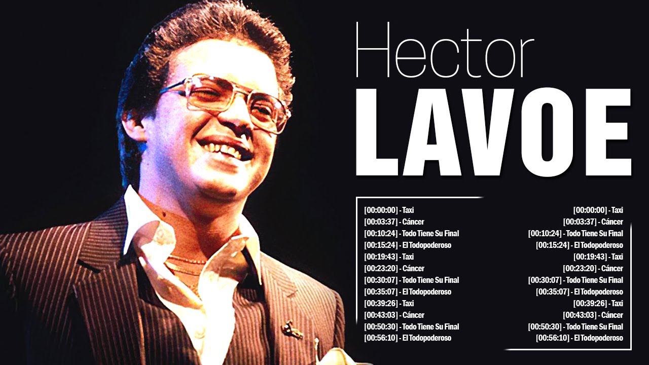 Taxi ~ Héctor Lavoe Sus Mejores Éxitos 70s,80s ~ Héctor Lavoe Grandes ...