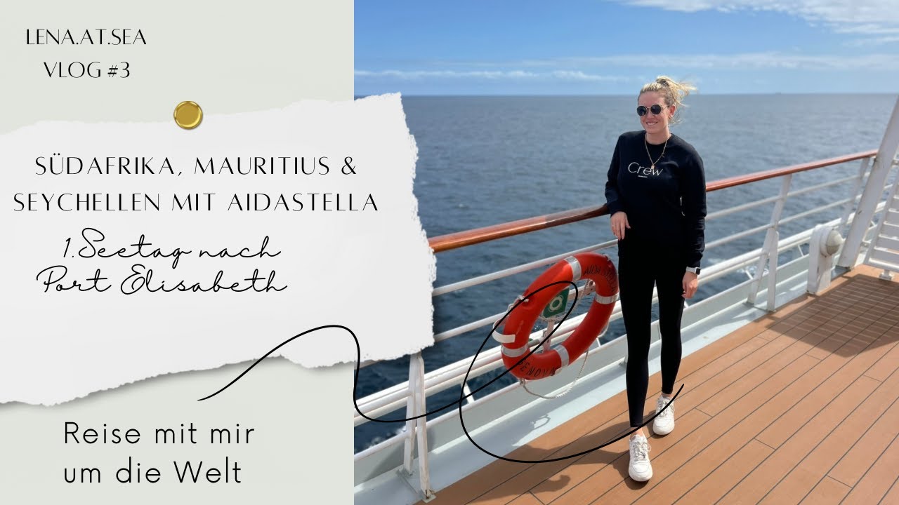 AIDAstella Vlog #3: Südafrika Mauritius & Seychellen: Seetag ...