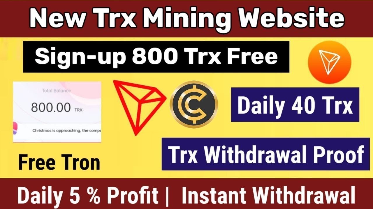 Best Tron Trx Cloud Mining Site Trx Todays New Site Trx Mining