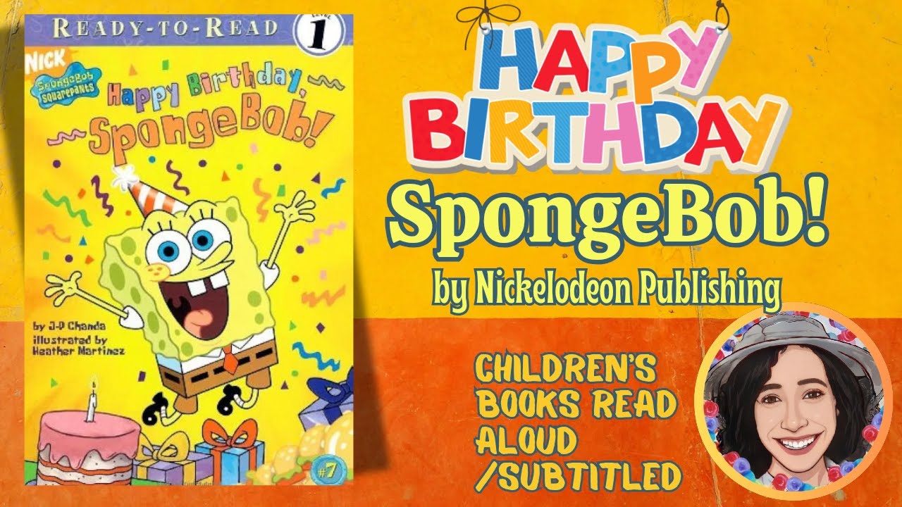 Happy Birthday, Spongebob! | 🔊 Children's Books Read Aloud | Emma's ...