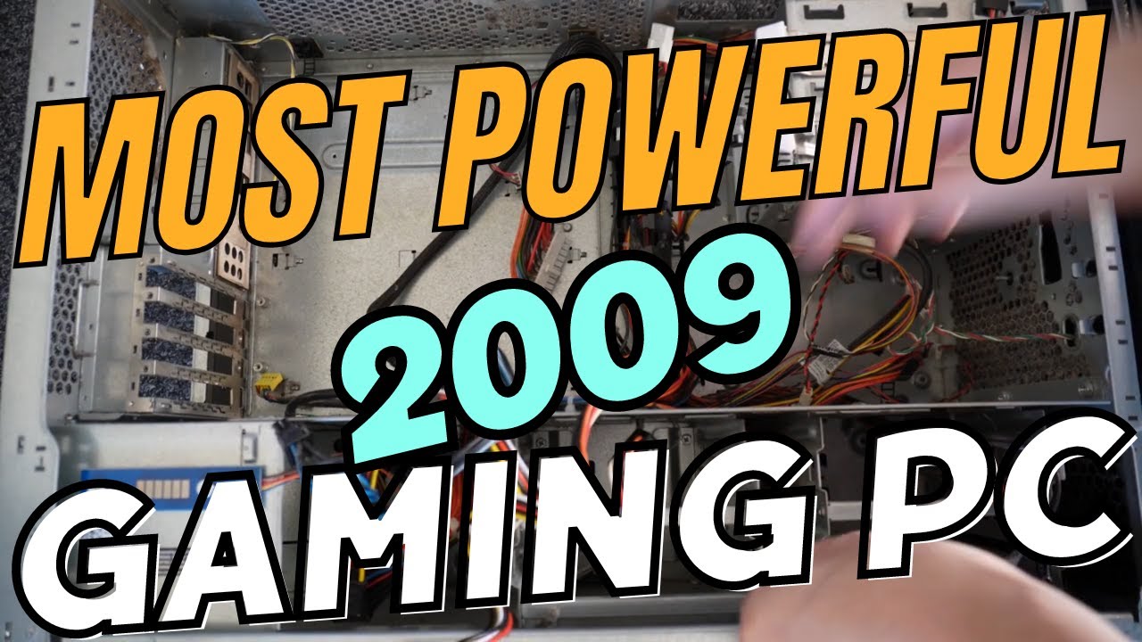 The MOST POWERFUL 2009 gaming PC - COMPLETE rebuild/games TESTED! BLAST ...