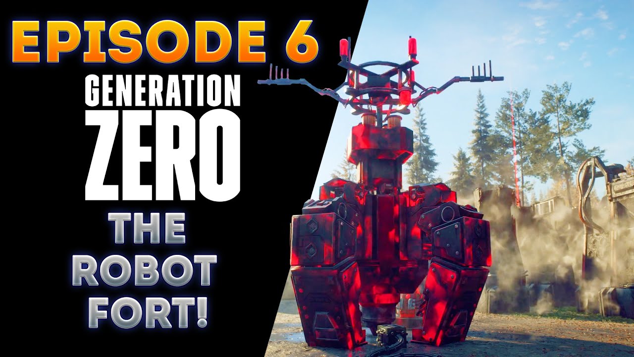 The Robot Fort! (Generation Zero Blind Playthrough Episode 6) - YouTube