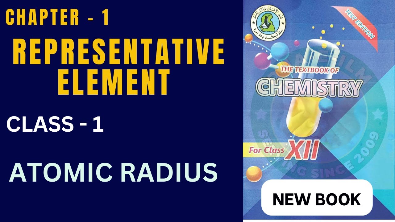 XII Chemistry Class 1 CH - 1 Representative Element Topic : "Atomic Radius" #New_Book - YouTube