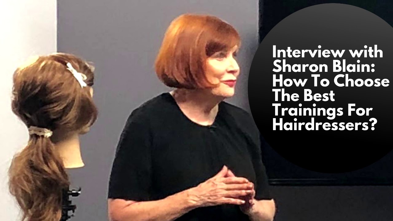 Sharon Blain: How To Choose The Best Trainings For Hairdressers? - YouTube