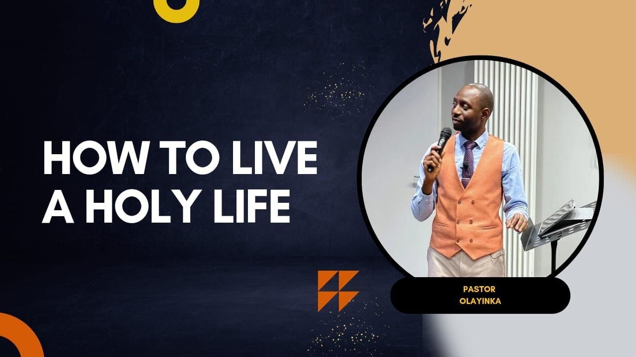 HOW TO LIVE A HOLY LIFE - YouTube