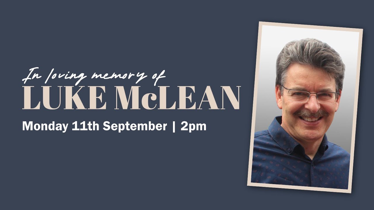 In Memory of Luke McLean | Monday 11th September | 2pm - YouTube