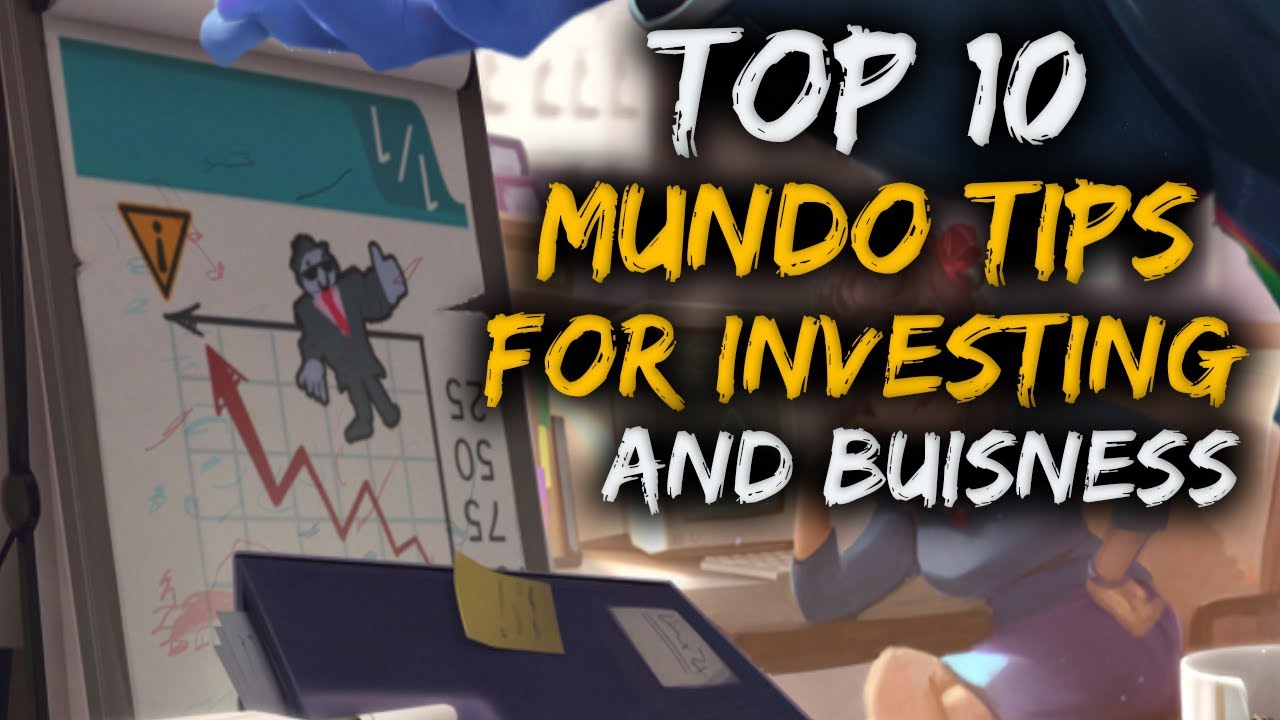 Top 10 Dr. Mundo tips for investing and business - YouTube