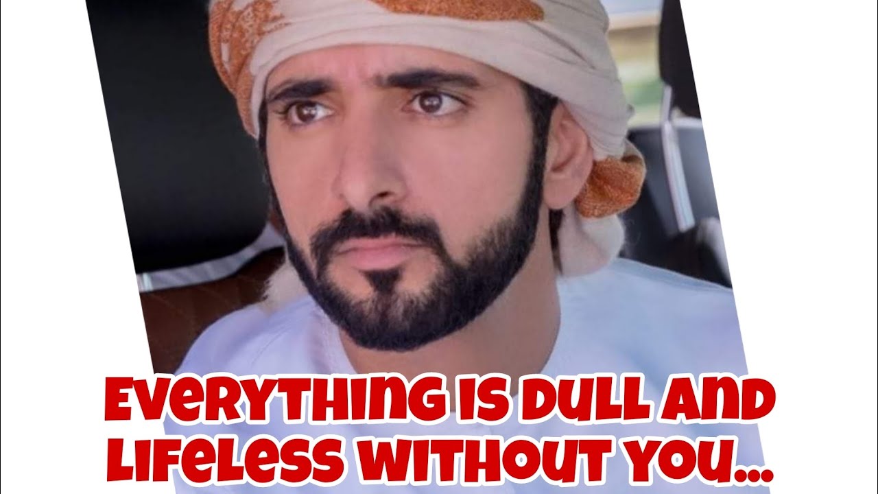 Fazza Poems | Everything Is Dull And Lifeless | Sheikh Hamdan Poetry # ...