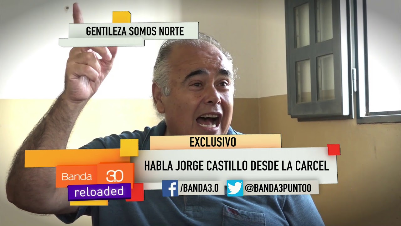 JORGE CASTILLO DESDE LA CÁRCEL - YouTube