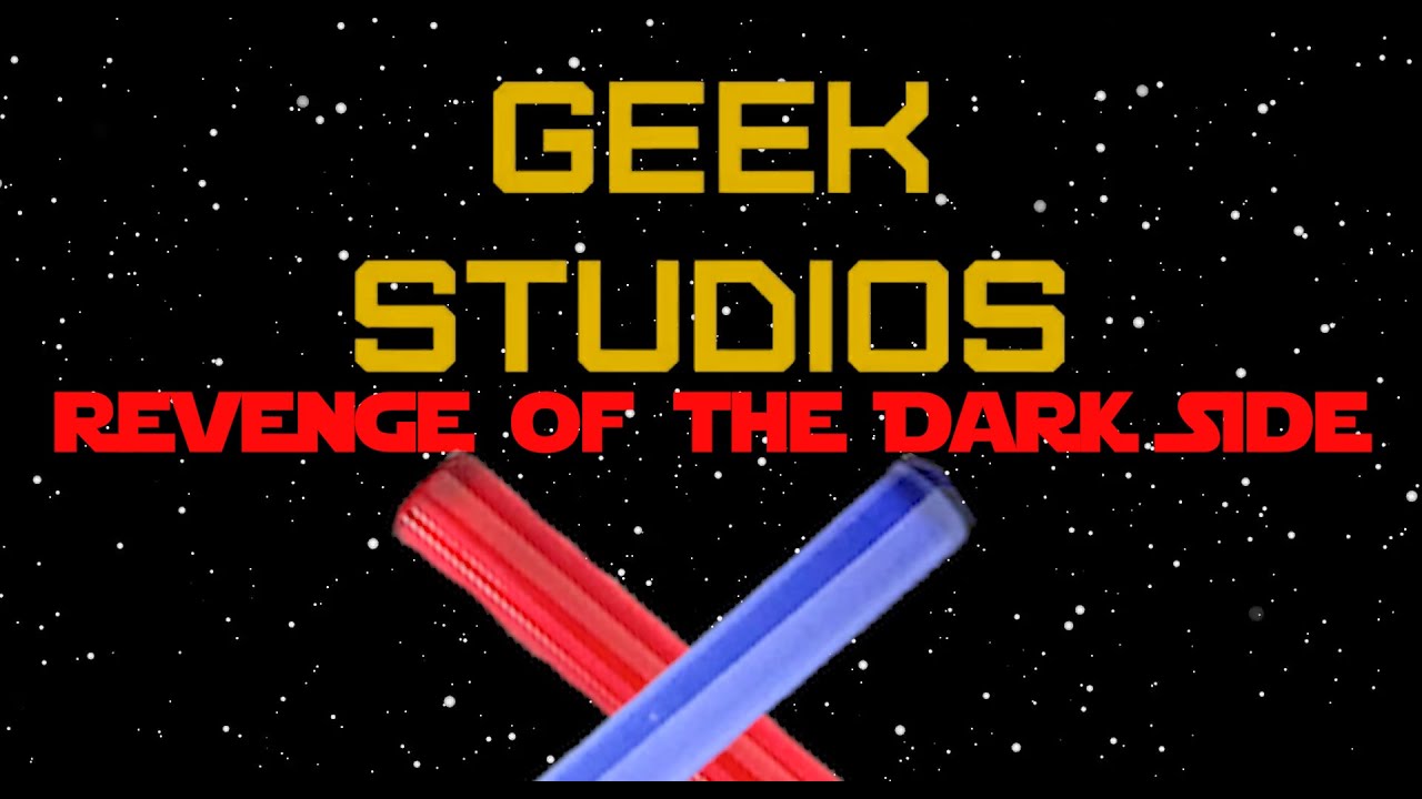 Geek Studios: Revenge of the Dark Side - YouTube