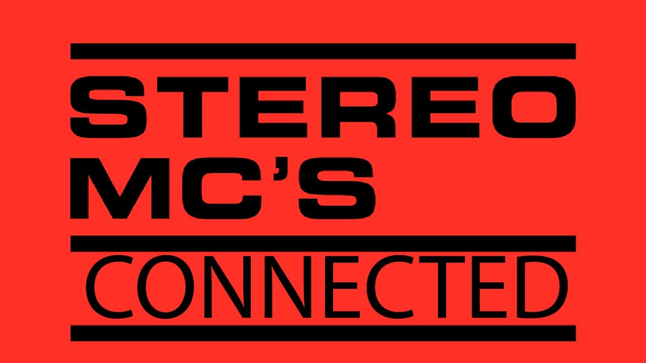️ Connected / Stereo Mc's - YouTube