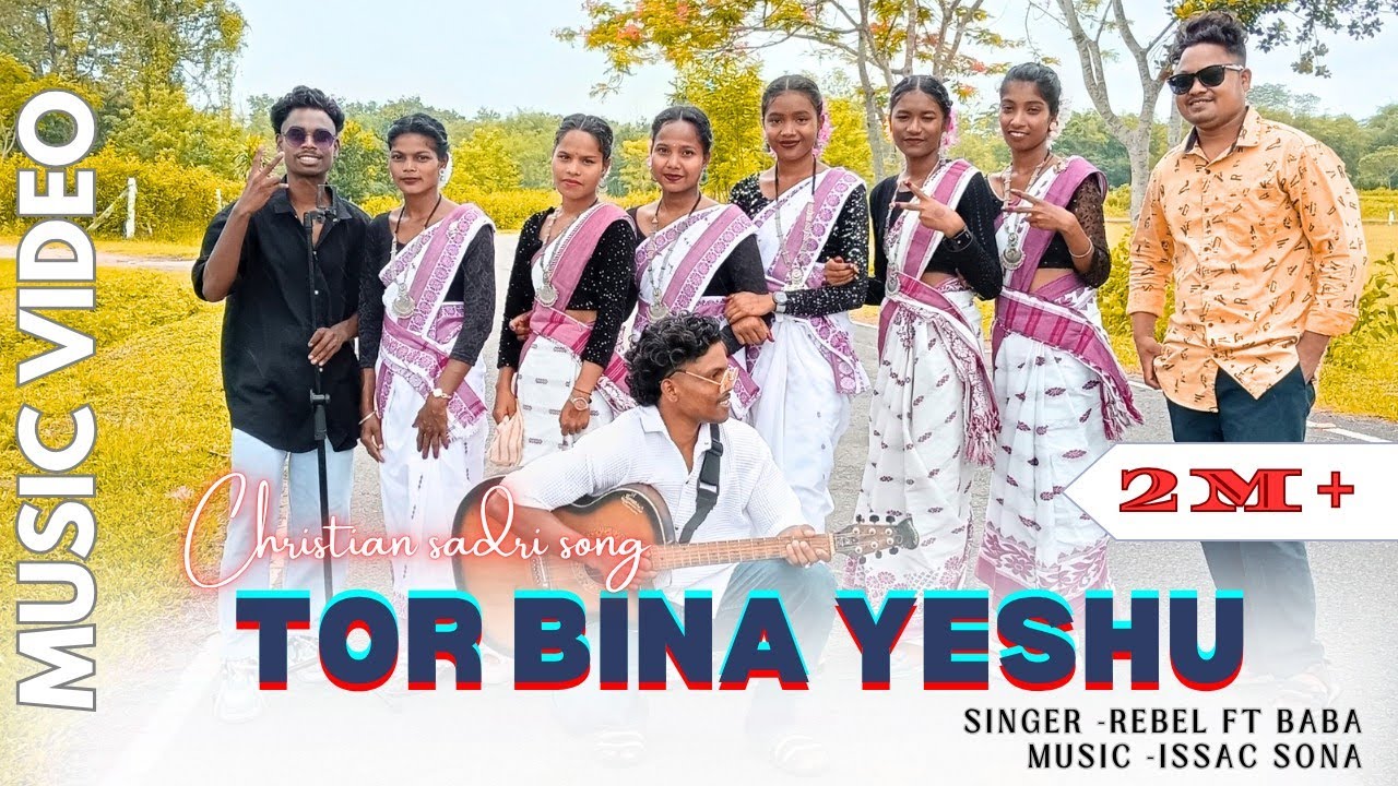 TOR BINA YESHU// A NEW CHRISTIAN SADRI SONG 2025//SINGER - BABA ft REBEL//MUSIC - ISSAC SONA ...