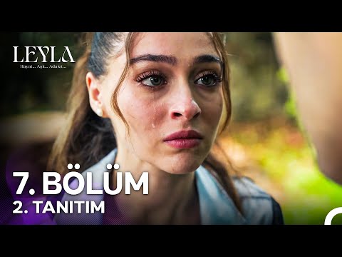Leyla: Hayat…Aşk…Adalet... 7. Bölüm 2. Tanıtım - \