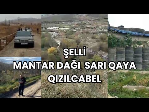 Şelli, Sarı qaya, Qzılcabel, Mantar dağı 《☆33☆》 (SELLI ISLAM) ( 2024 )