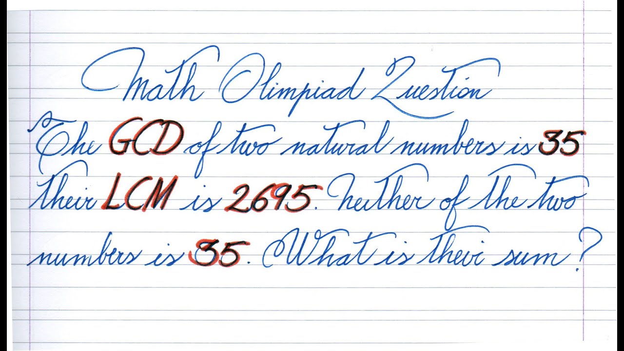 Italian Math Olimiad Question: GCD(a;b)=35 and LCM(a;b)=2695 neither a ...