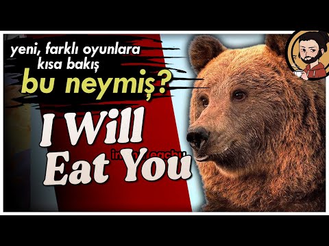 I WILL EAT YOU - Rabbim Bu Nasıl Oyun? :D #BuNeymiş