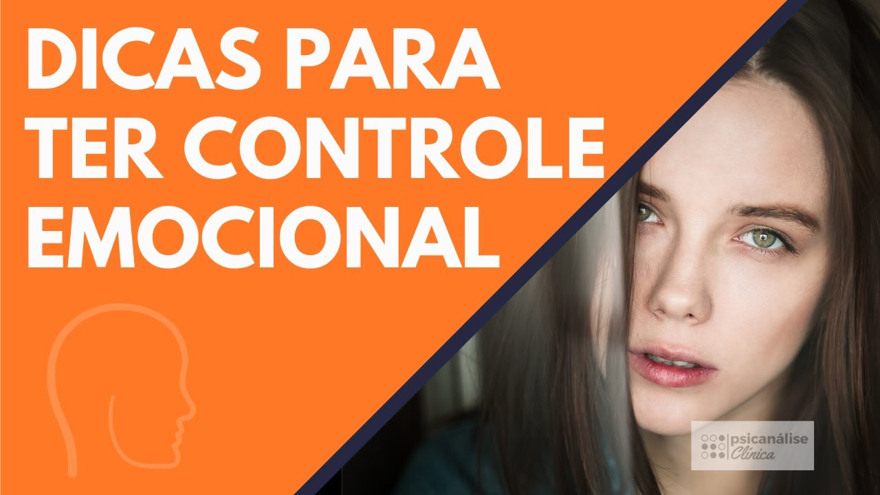 Controle Emocional: dicas para ter - YouTube