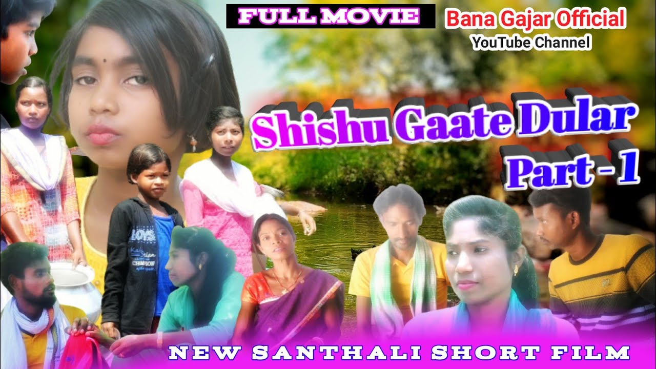 Sisu Gaate Dular Part - 1//New Santhali Short Film 2023//New Santhali ...