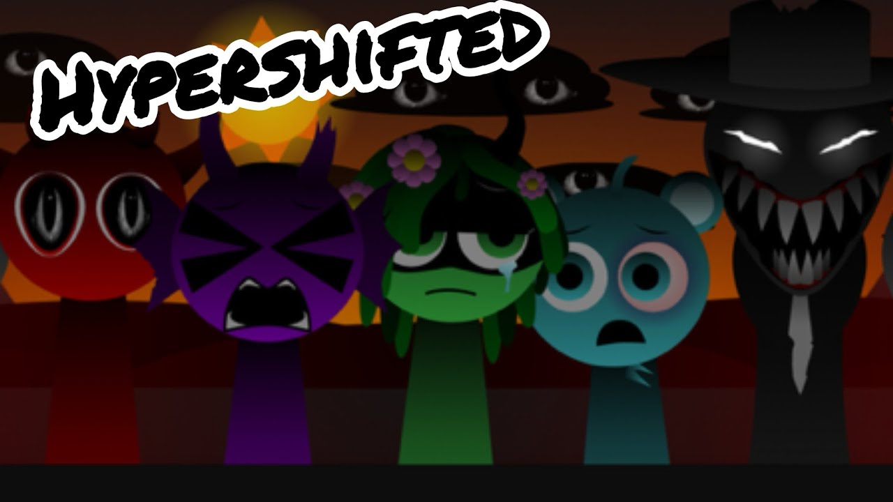"Hypershifted" Sprunki Hypershifted mix - YouTube