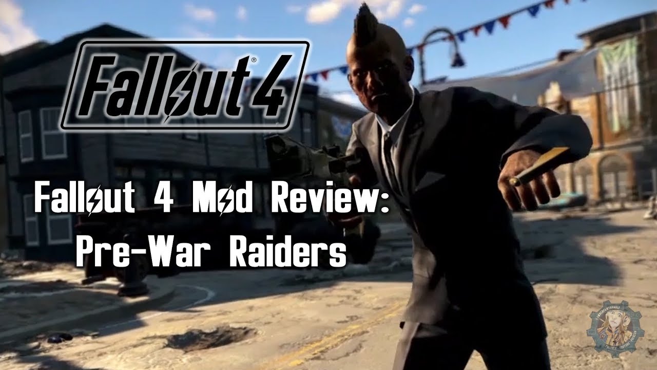 Fallout 4 Pre-war Raiders Mod Review - YouTube