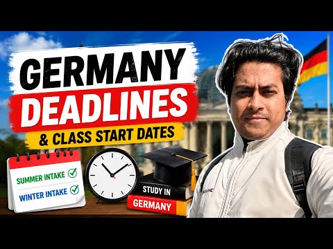Germany University Deadlines 🇩🇪 | Summer & Winter Intake Class Start Dates