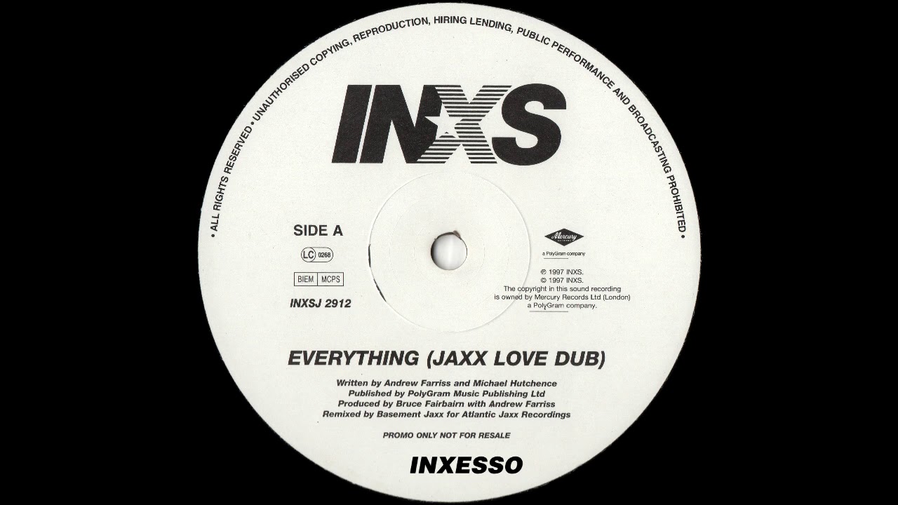 INXS - Everything (Jaxx Love Dub) - YouTube