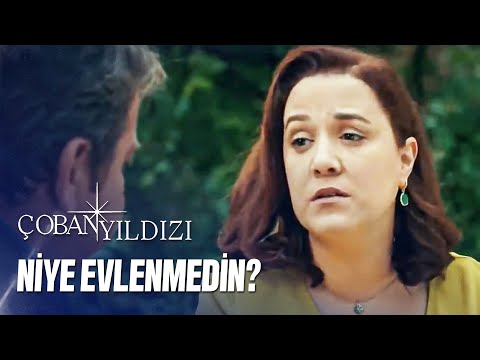 Niye Evlenmedin? | Çoban Yıldızı (14.Bölüm)