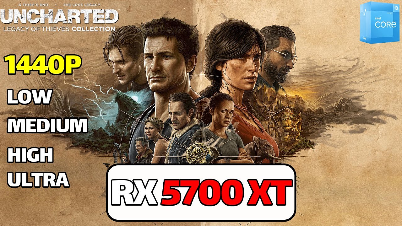 UNCHARTED 4 RX 5700 XT | i3 12100f | 1440p (low, medium,high,ultra) - YouTube