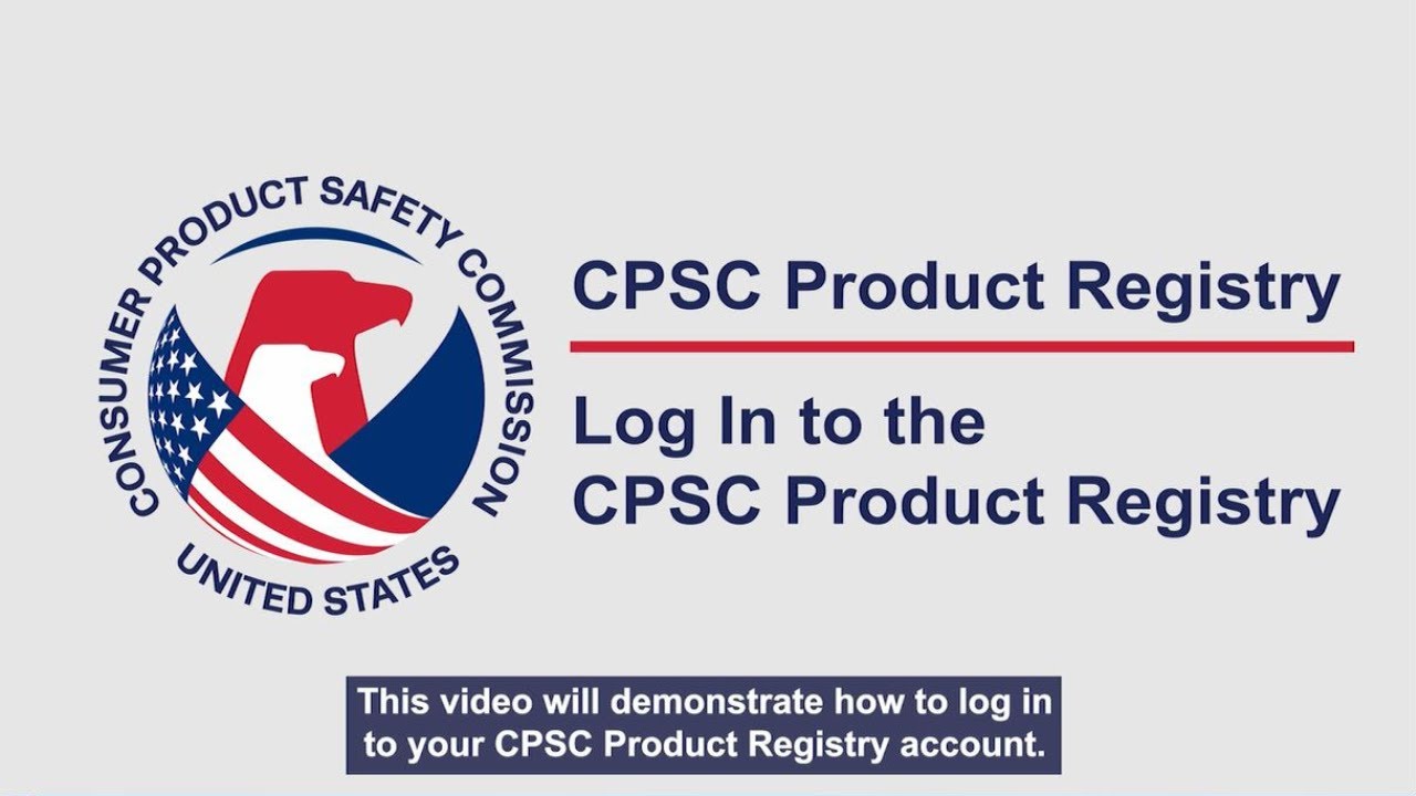 Introduction to the CPSC Product Registry - Log in to the CPSC Product Registry - YouTube