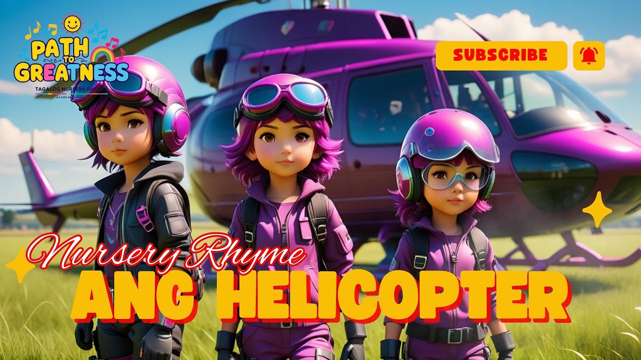 🚁 Ang Helicopter| Nursery Rhyme for Kids | Fun & Adventure in the Sky ...