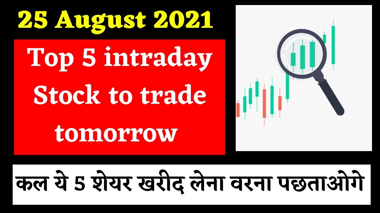 Best Intraday Stocks For 25 August 2021 | Best intraday stock for ...
