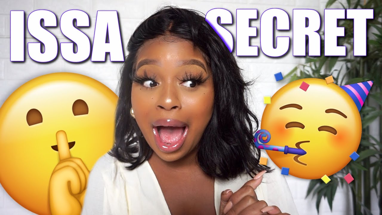 I'VE BEEN KEEPING SECRETS BAE!!! - YouTube