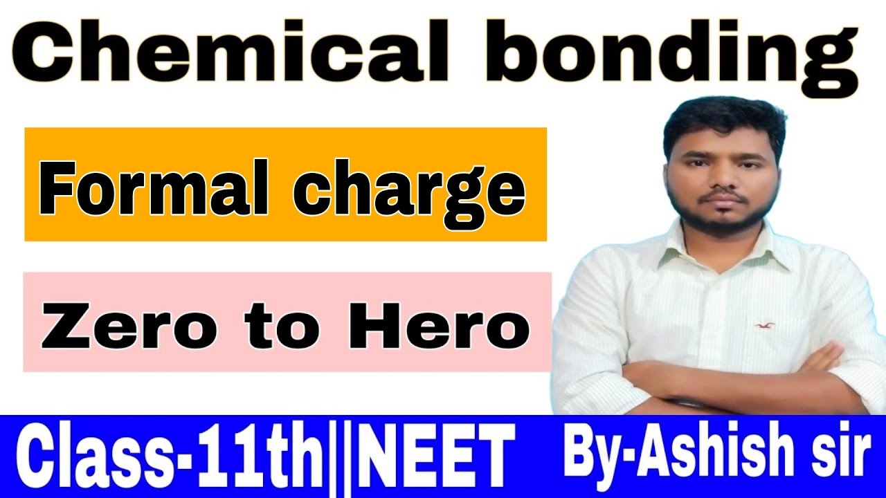 Chemistry|| Chemical bonding and molecular structure|| Formal charge ...